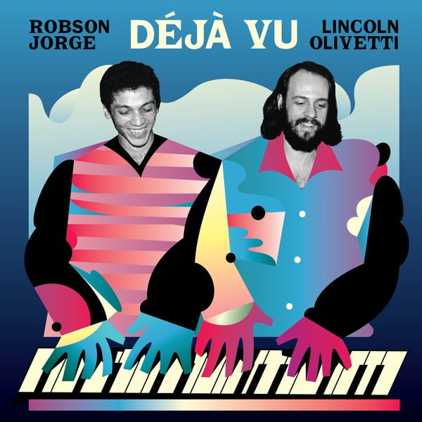 LP Robson Jorge & Lincoln - Deja Vu | MF Música e Negócios